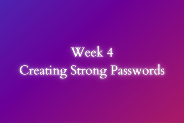 Week 1 – Cybersecurity Month