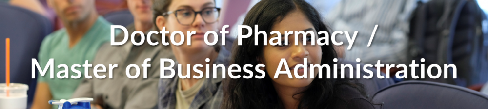 Doctor of Pharmacy / Master of Business Administration – Admission ...